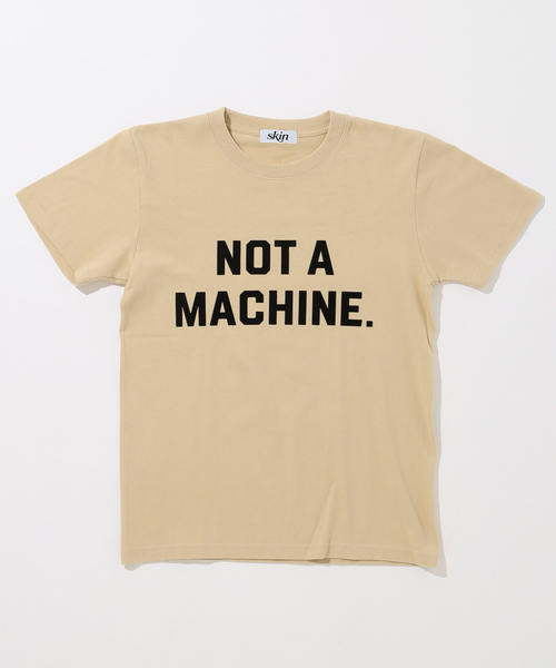 JOURNAL STANDARD（ジャーナルスタンダード）の「《受注生産》SKIN NOT A MACHINE-TEE（Tシャツ/カットソー ...